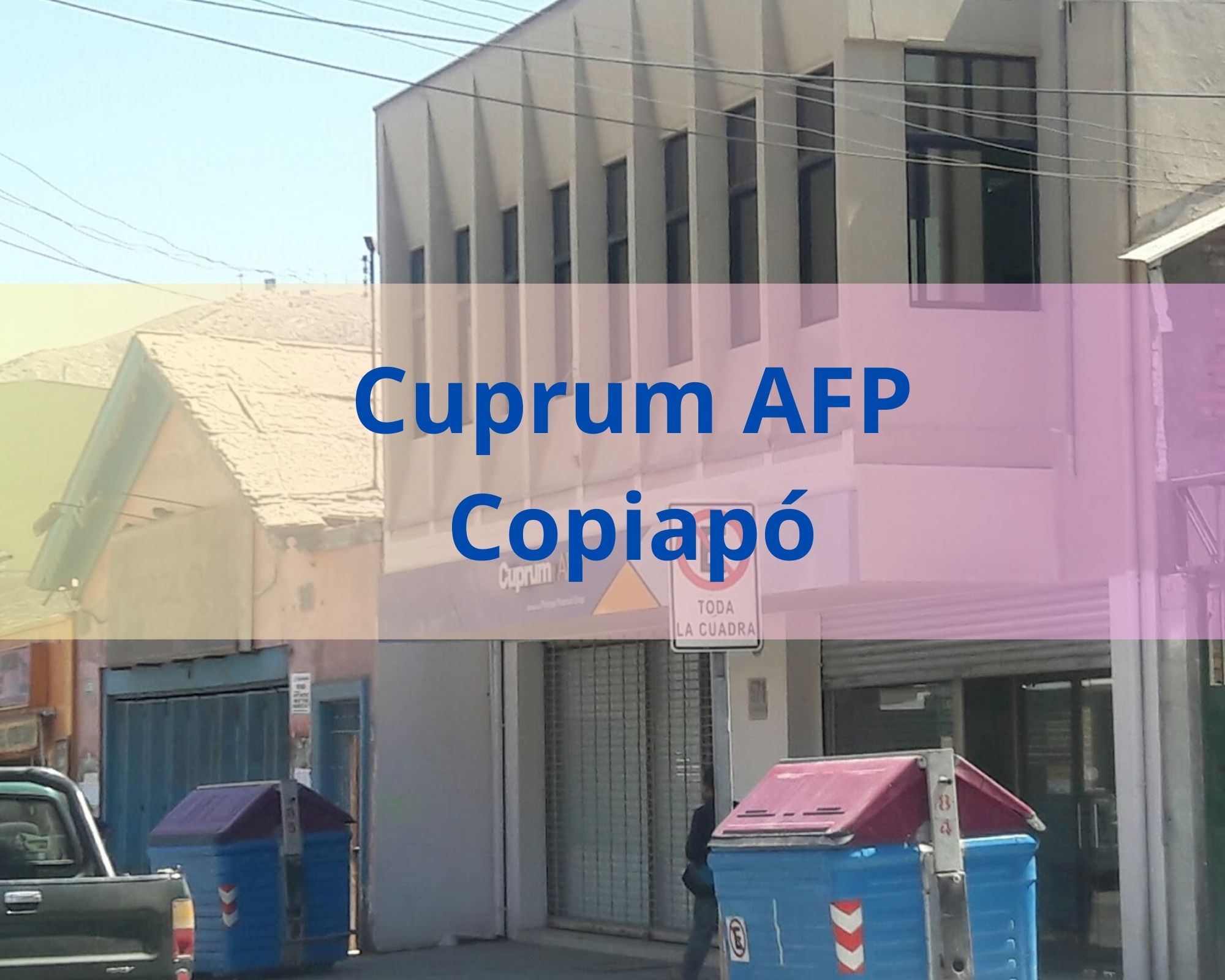 Cuprum AFP《 Sucursales en Copiapó 》 2025 ️