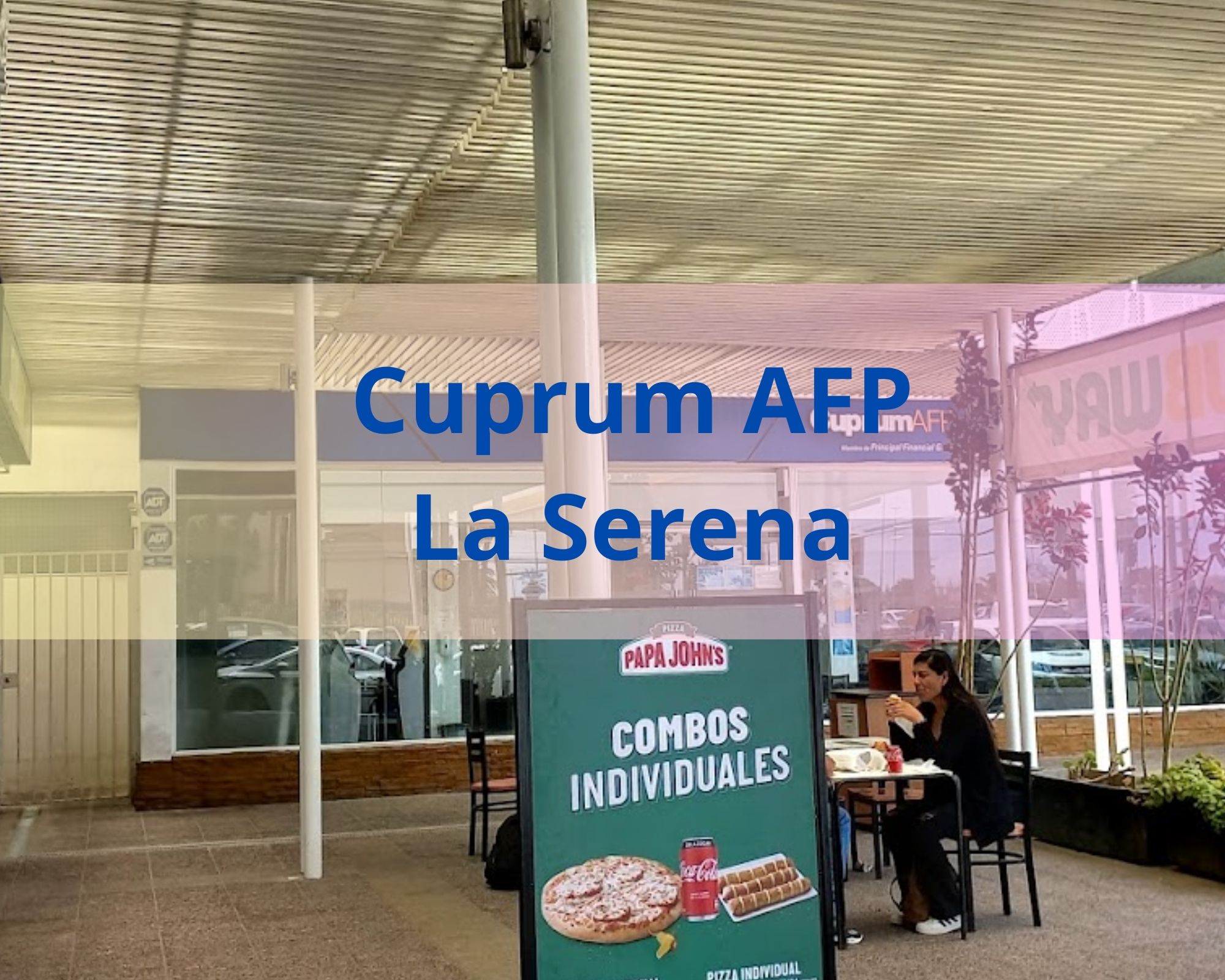 Cuprum AFP《 Sucursales en La Serena 》 2025 ️